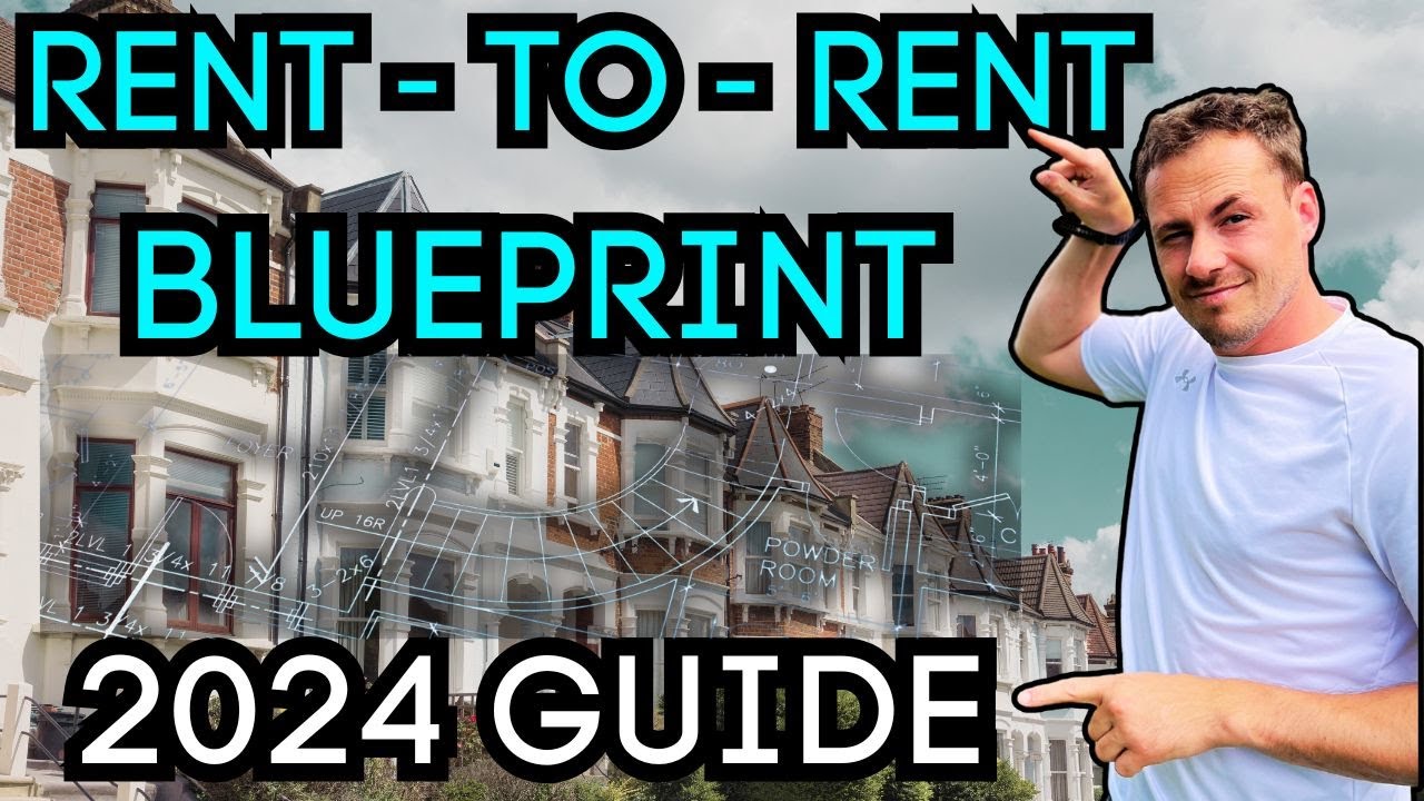 Rent to Rent Fully Explained in 8 Steps | 2025 - YouTube