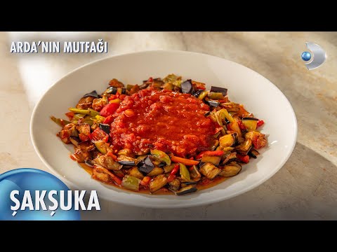 Şakşuka Tarifi | Ardan'ın Mutfağı 217. Bölüm