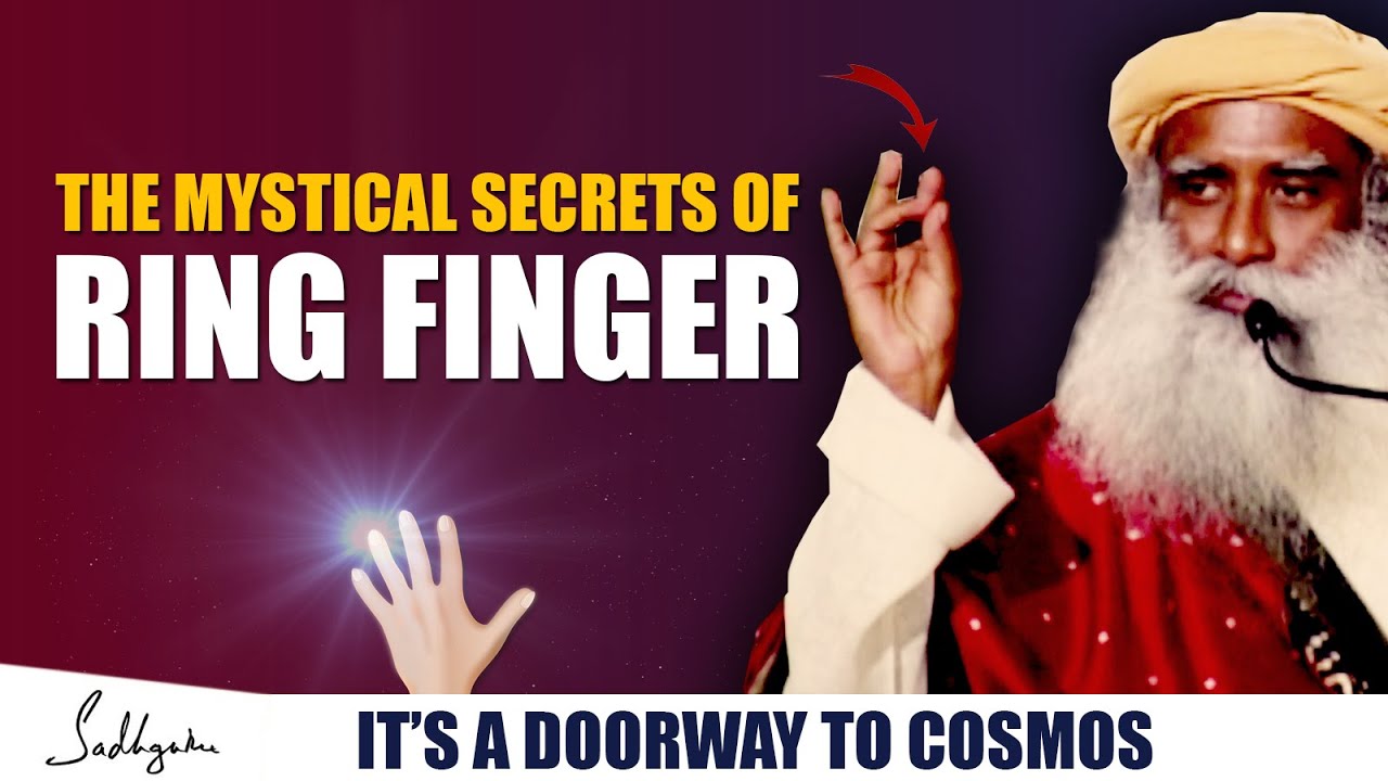 The Mystical Secrets of Ring Finger | Sadhguru - YouTube