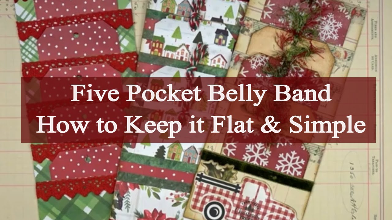 Five Pocket Belly Band - How to Keep it Flat and Simple #christmas2023 ...