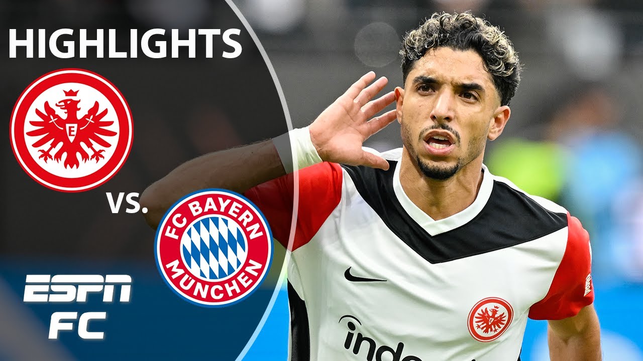 Eintracht Frankfurt vs. Bayern Munich | Bundesliga Highlights | ESPN FC ...
