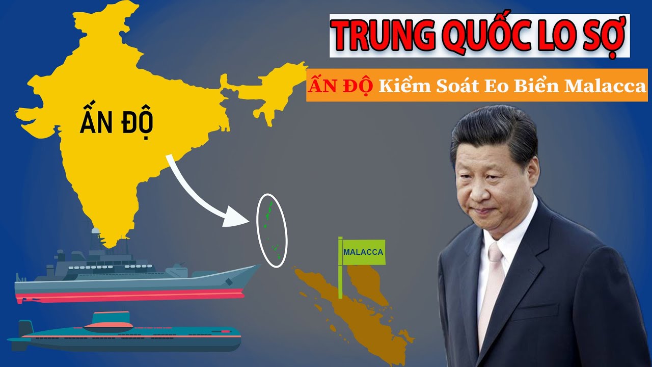 Eo biển Malacca - Trung Quốc Lo Sợ Ấn Độ Kiểm Soát Khu Vực Này - YouTube