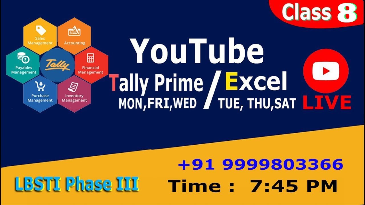 Live Tally Prime 8th Class-Basic to Advance |LBSTI Phase 3|Excel Videos ...