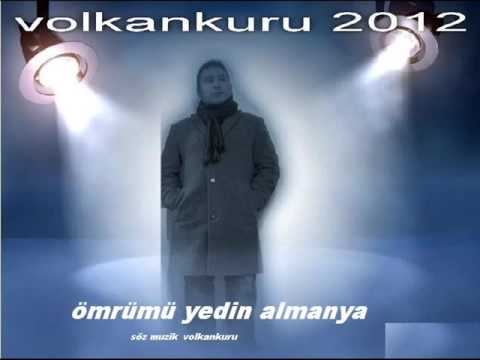volkankuru ömrümü yedin almanya 2012 single