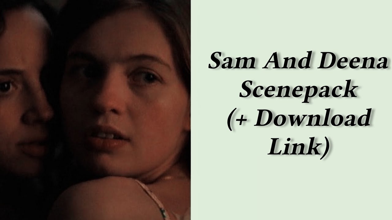Sam And Deena Scenepack (1080p) + Download Link - YouTube