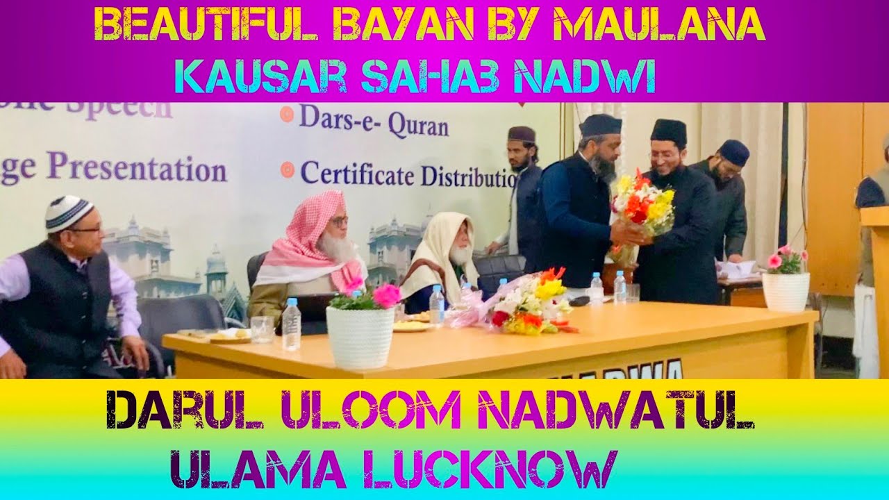 Islamic Bayan By Hazrat Maulana Kausar Sahab Nadwi | Beautiful Islamic ...