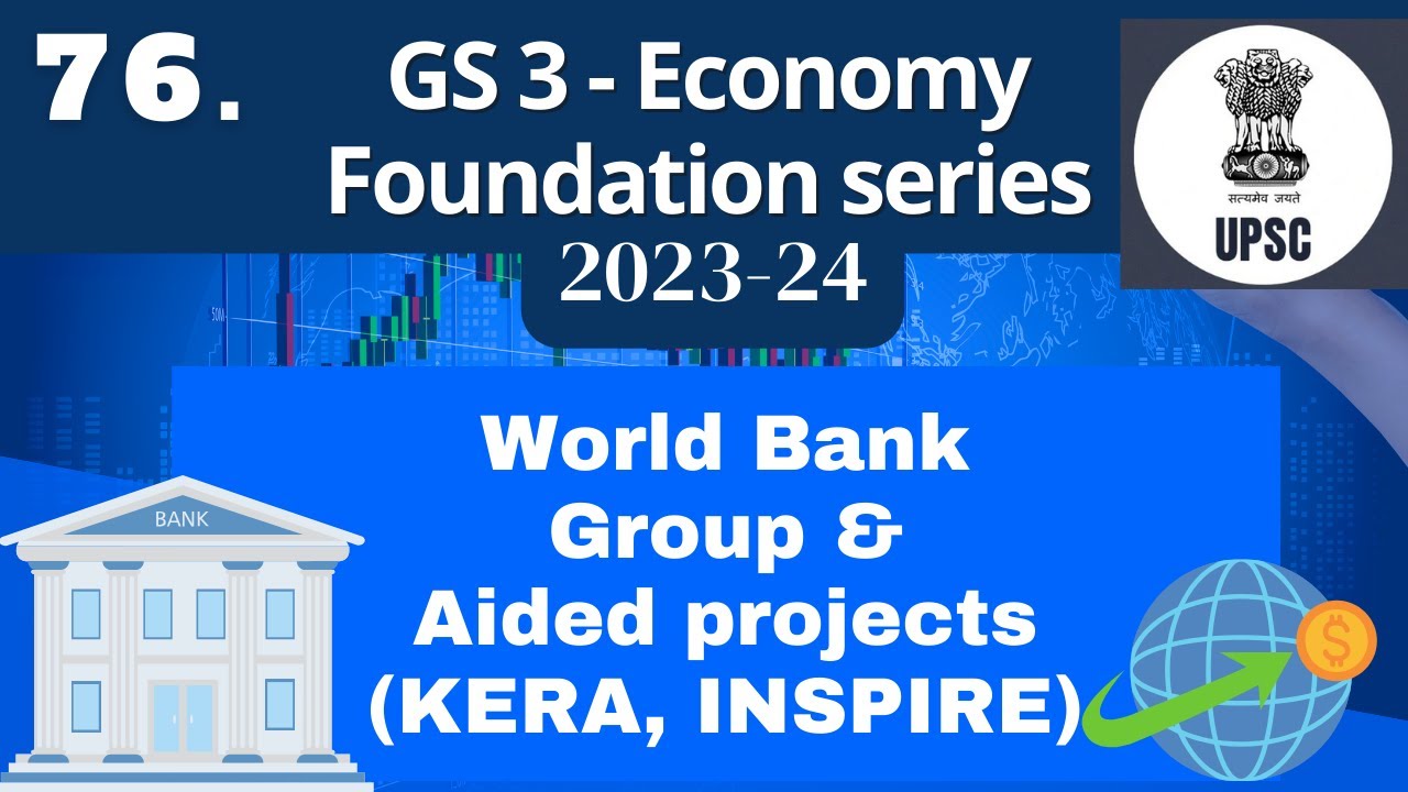 GS 3 - World Bank Group & it's aided projects #money #ias #gs3 #economy ...