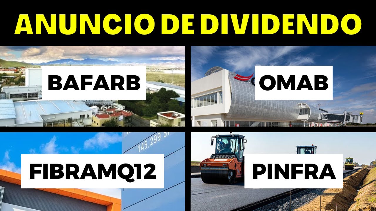 💰SIGUIENTES DIVIDENDOS DE GRUPO BAFAR, PINFRA, OMA y FIBRA MACQUARIE ...