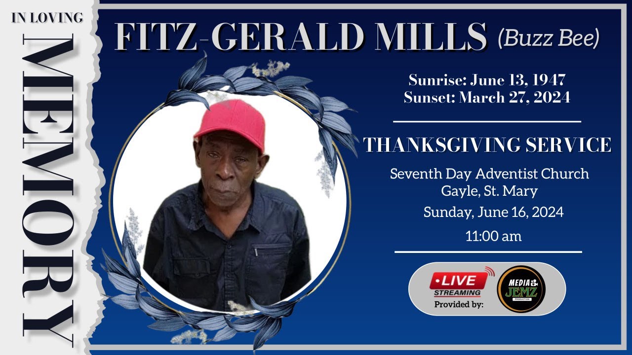 Funeral Service - Fitz-Gerald "Buzz Bee" Mills (June 16, 2024 @11:00AM ...