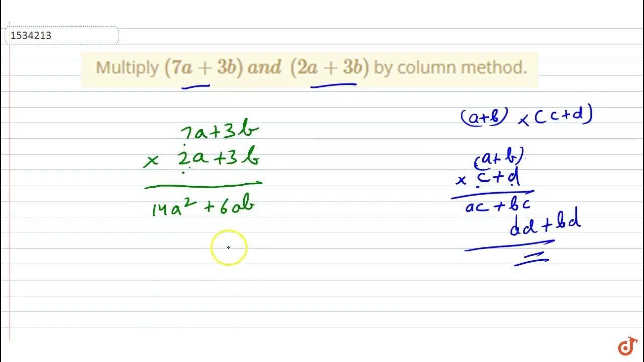 Multiply 7a 3b a N D 2a 3b By Column Method 8 ALGEBRAIC multiply-7a-3b-a-n-d-2a-3b-by-column-method-8-algebraic