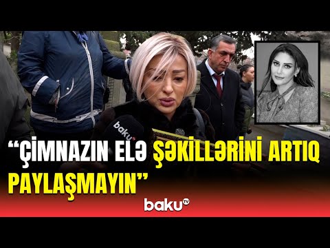 Rəfiqəsi Çimnaz Sultanova ilə bağlı xəbər paylaşan saytlara səsləndi
