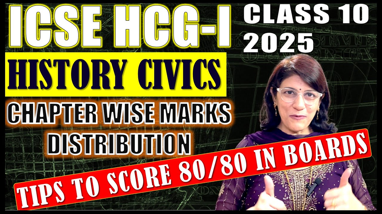HCG - HISTORY & CIVICS MARKS DISTRIBUTION | ICSE CLASS 10 2025 ...