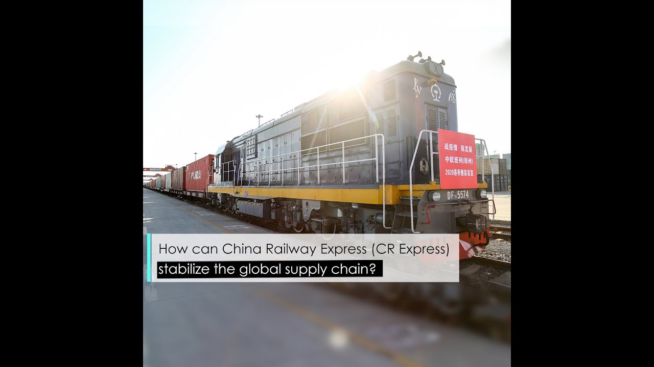 How can China Railway Express (CR Express) stabilize the global supply ...