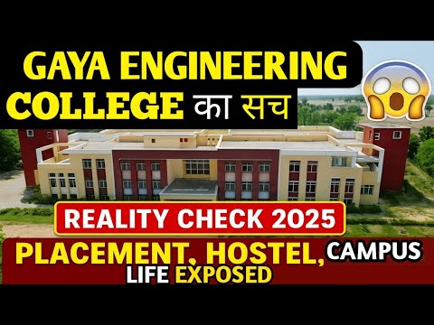 Gaya Engineering College का सच 😱 | Reality Check 2025 | Placement ...