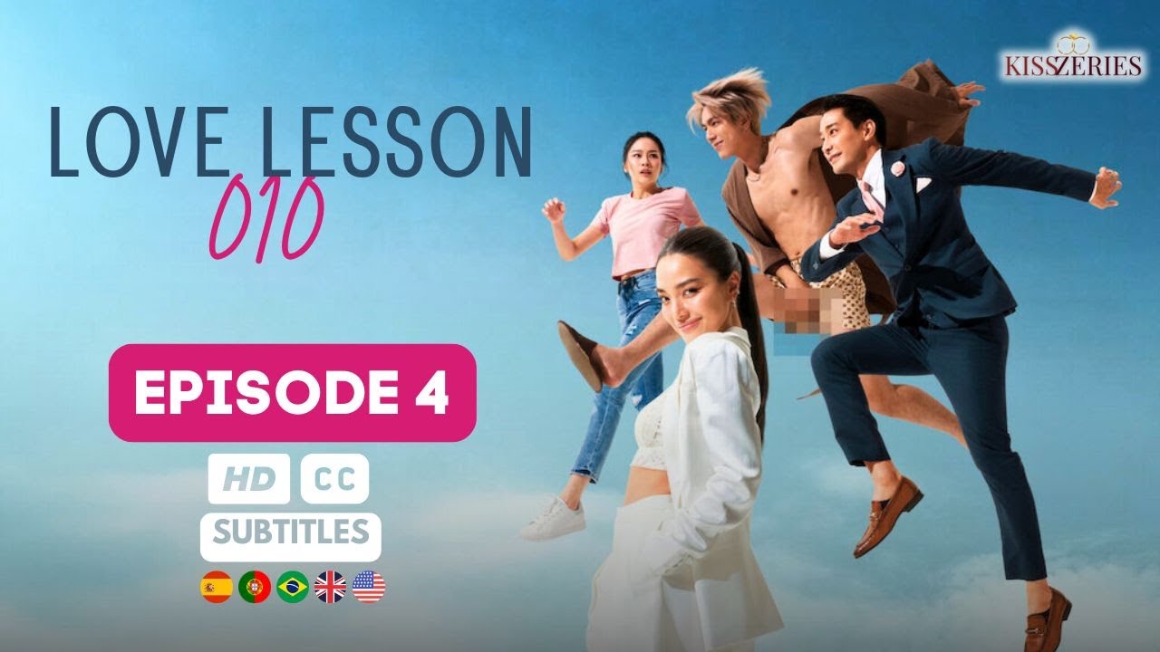 Love Lesson 010 - Episode 4 ENG SUBS Thai Drama - YouTube