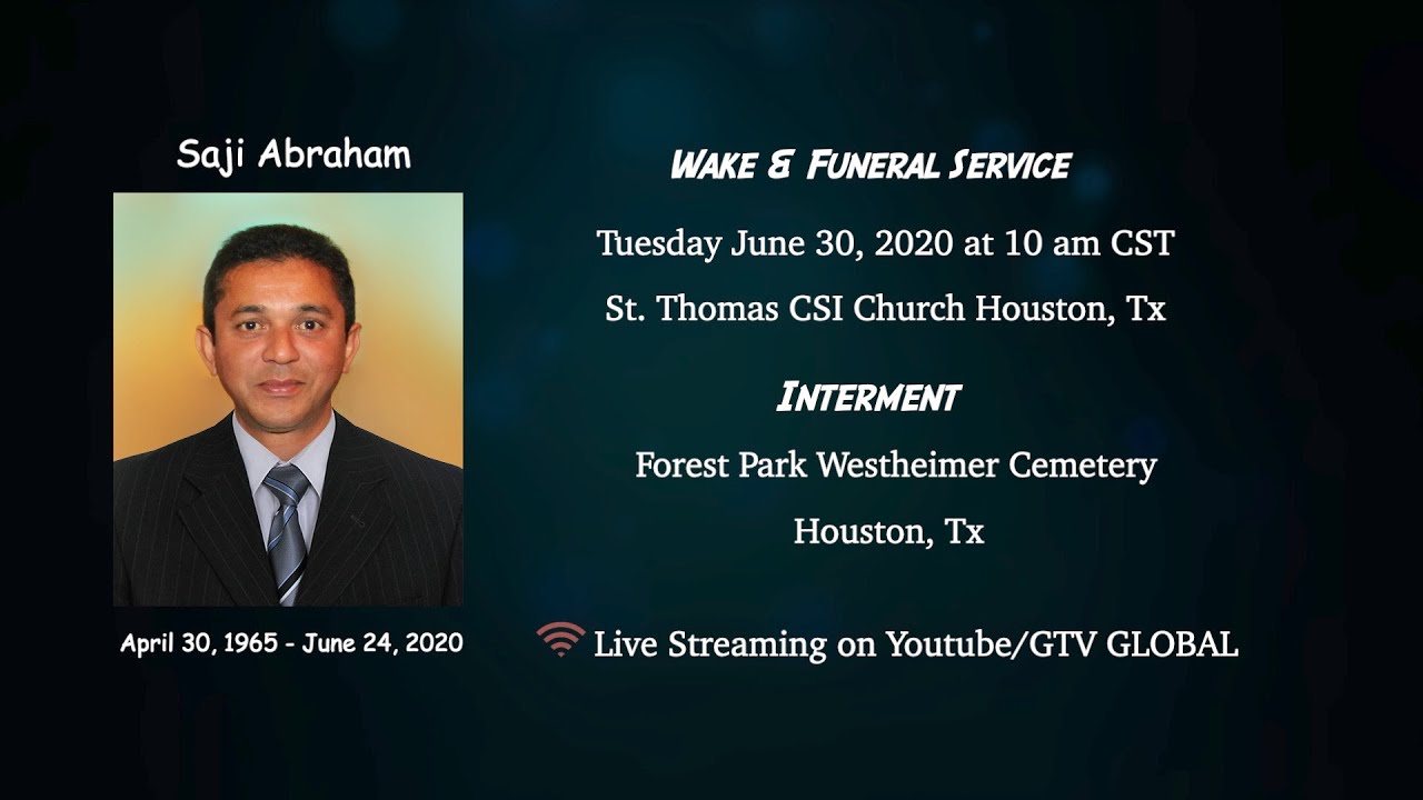 Wake & Funeral Service for Mr. Saji Abraham - YouTube