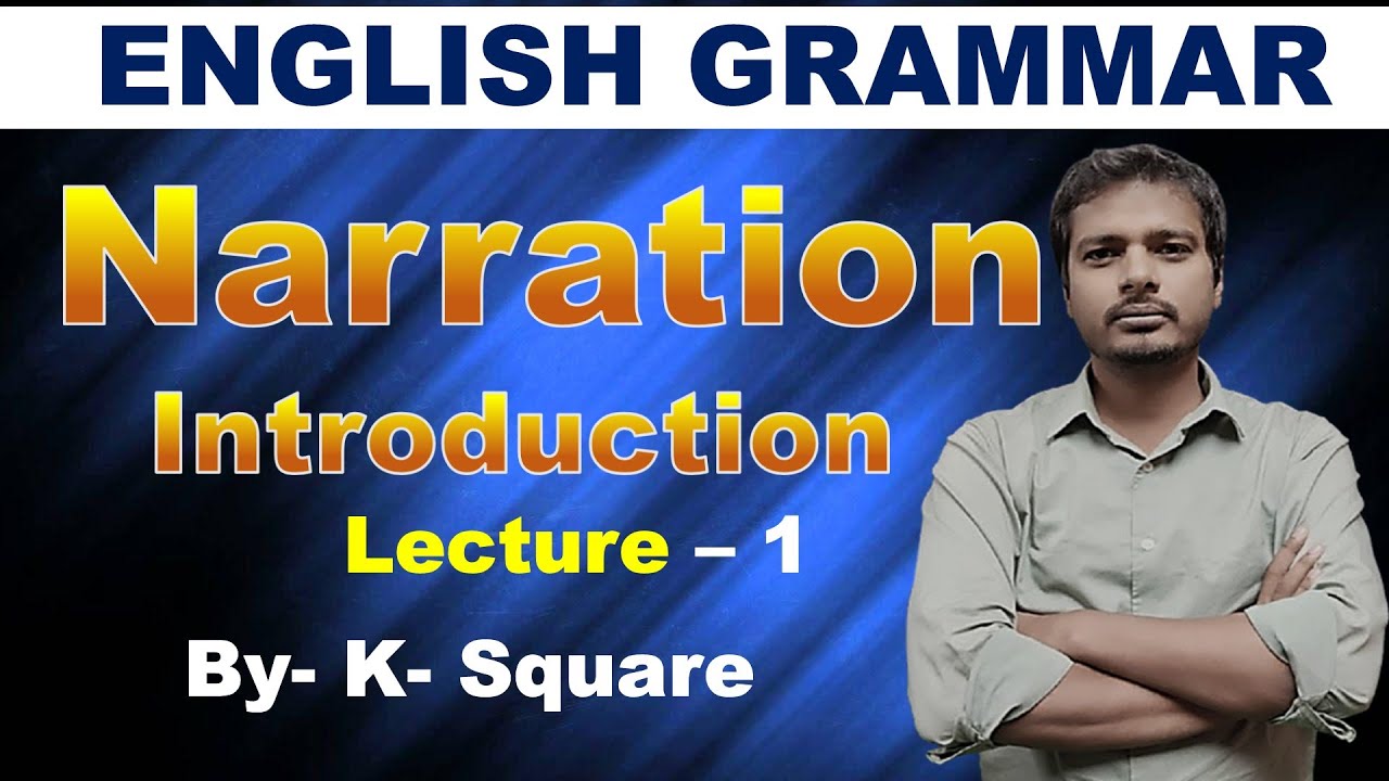 L - 1 Narration || English Grammar Narration || Direct and Indirect ...
