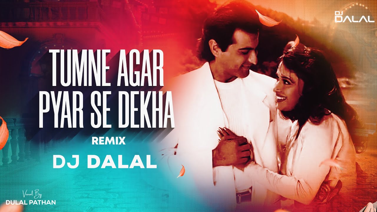 Tumne Agar Pyar Se Female Tapori Remix Dj Dalal Remix Madhuri