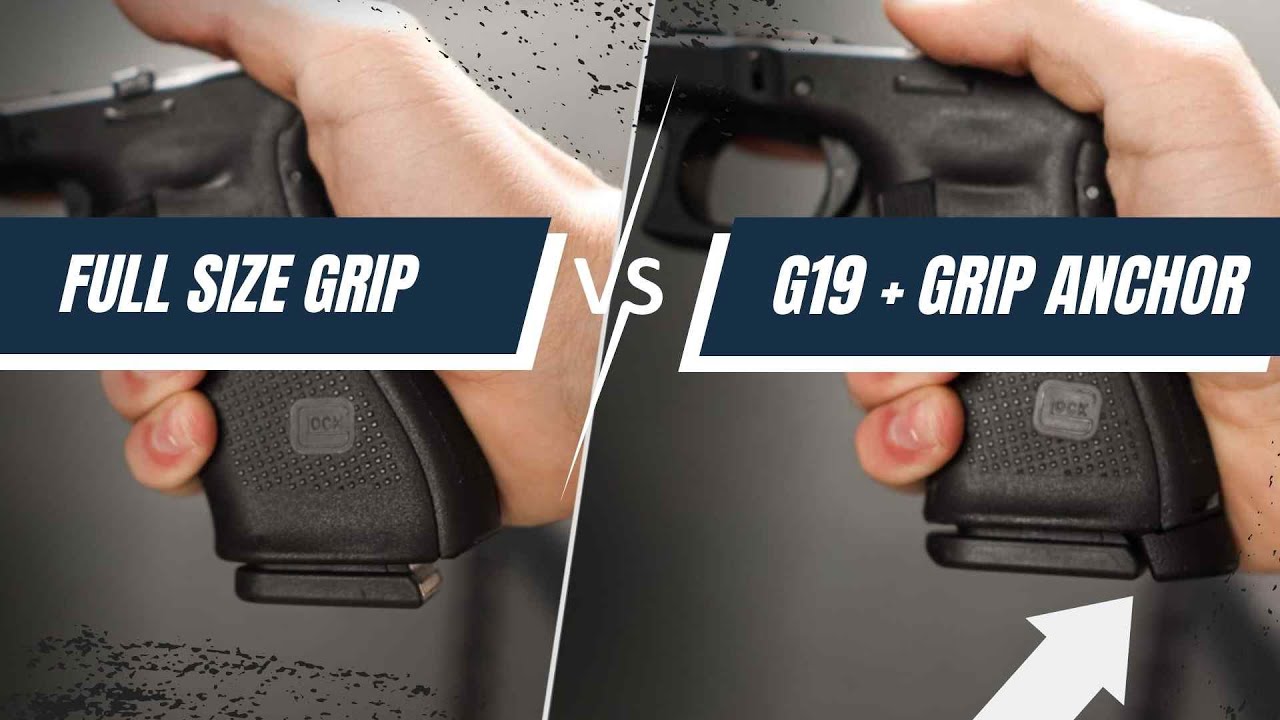 Glock 19 Grip Anchor vs. Full Size Grip - YouTube