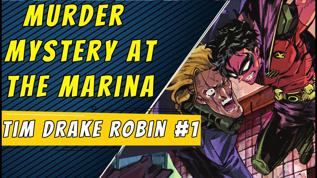 Marina Mystery | Tim Drake Robin #1 - YouTube