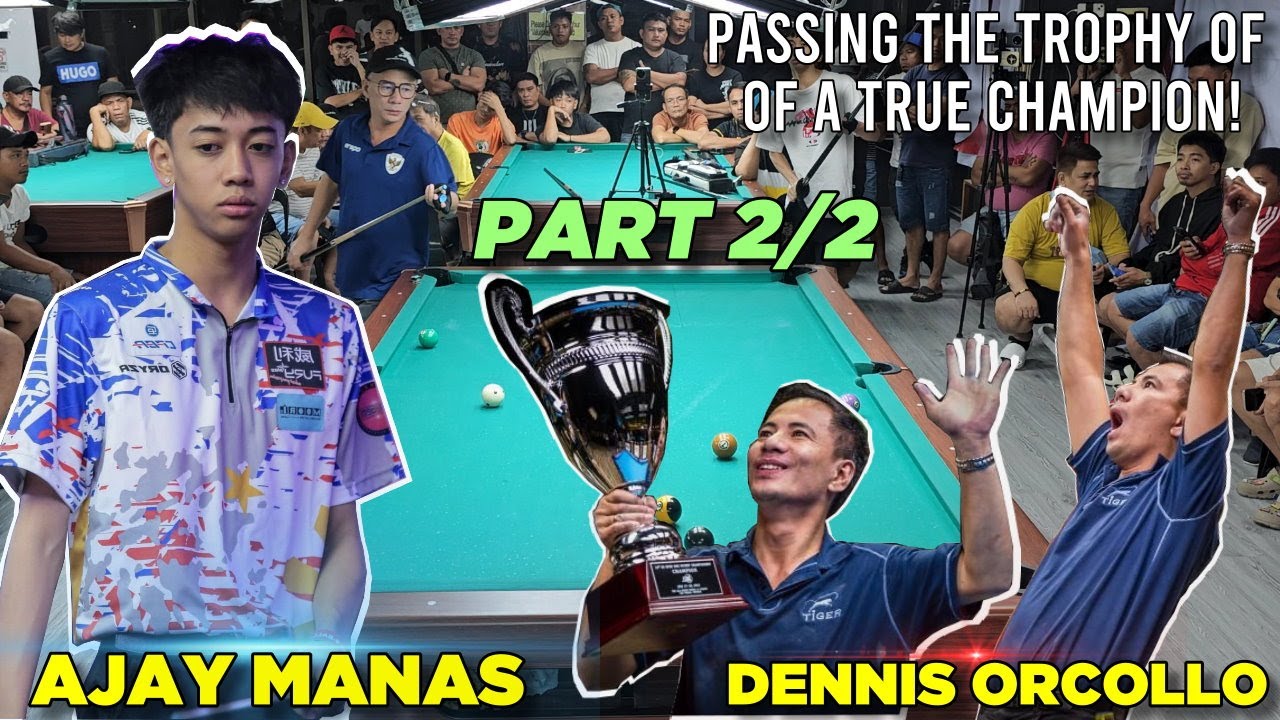 2/2 AJAY MANAS VS DENNIS ORCOLLO (RACE 27) KZ BILLIARDS BACLARAN - YouTube