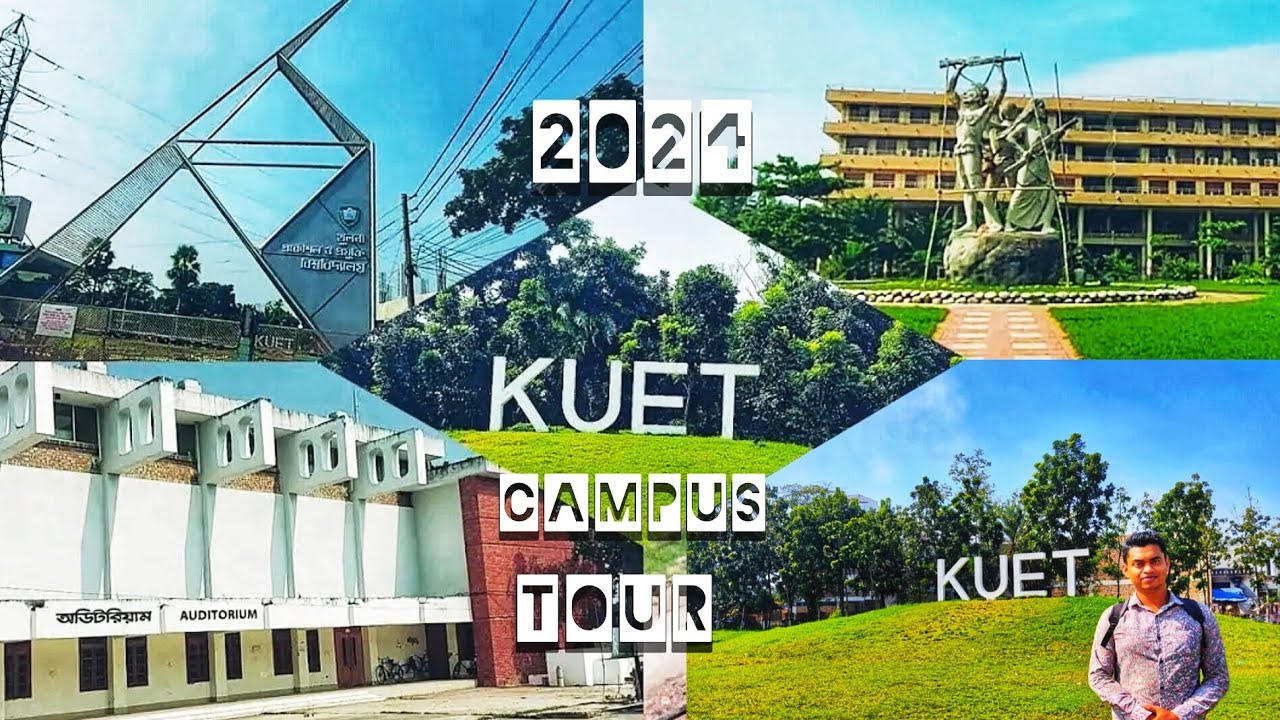 KUET CAMPUS TOUR 2024 | বাংলাদেশের মধ্যে সবথেকে সুন্দর ও দৃষ্টিনন্দন ক্যাম্পাস ভ্রমণ। - YouTube