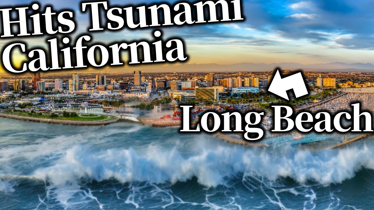 【Long Beach】California earthquake tsunami simulation results are out ...