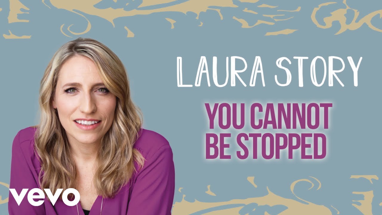 Laura Story - You Cannot Be Stopped (Official Audio) - YouTube