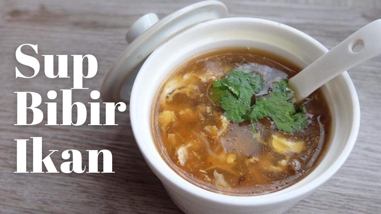 (ENG SUB) Resep Mami: Sup Bibir Ikan (Sup "Hisit" Imitasi) - YouTube