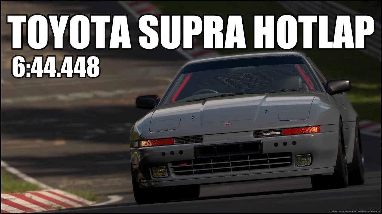 GRAN TURISMO 7 TOYOTA SUPRA TURBO | FULLY MAXED | NORDSCHLEIFE HOTLAP ...