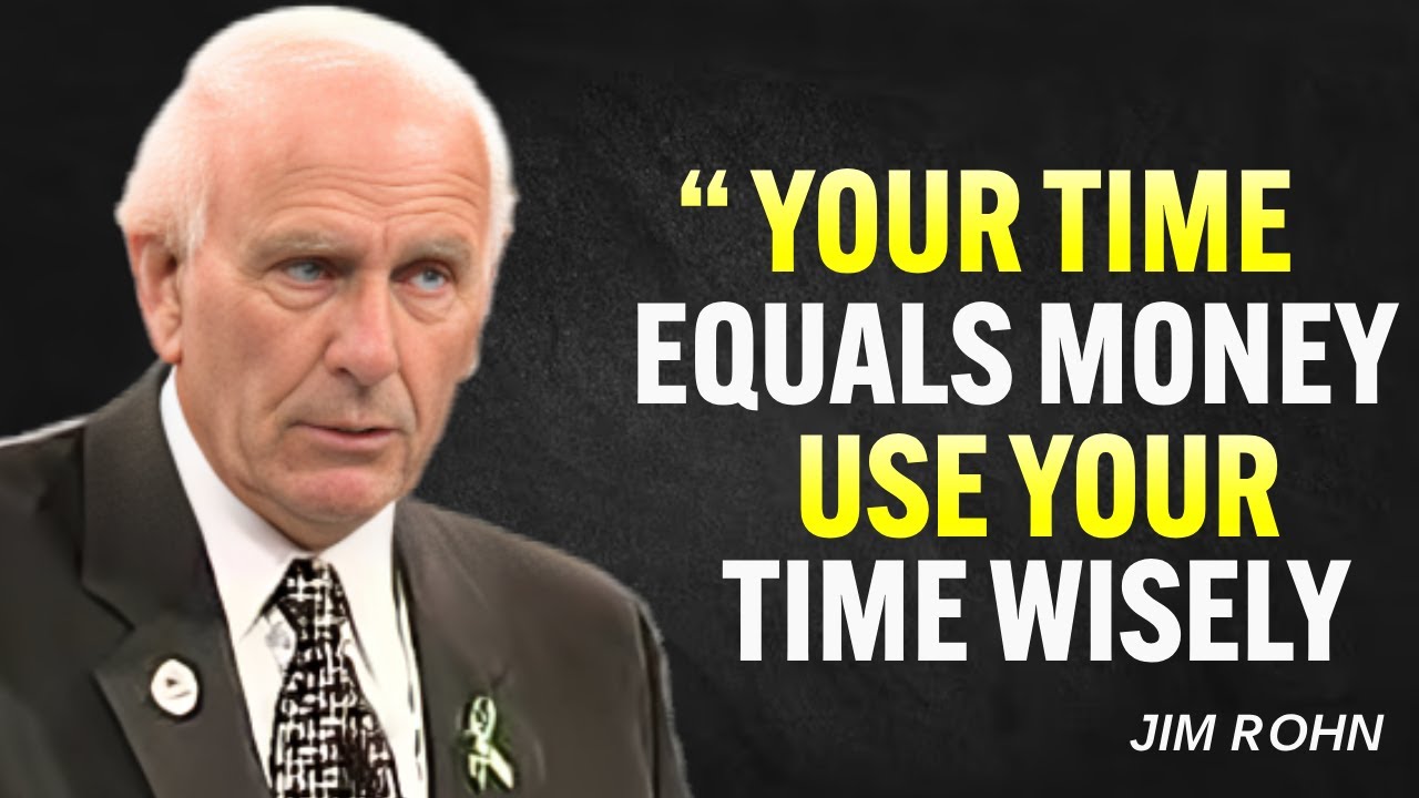 Your Time Equals Money l Time Management - Jim Rohn Motivation - YouTube