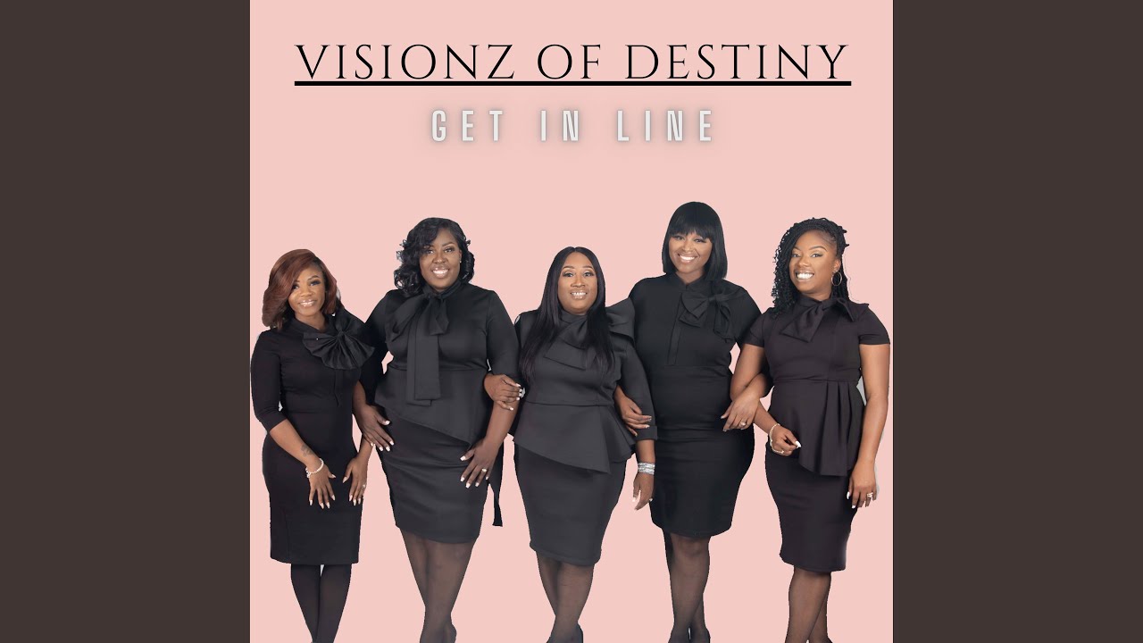 Get In Line - Visionz Of Destiny: Song Lyrics, Music Videos & Concerts