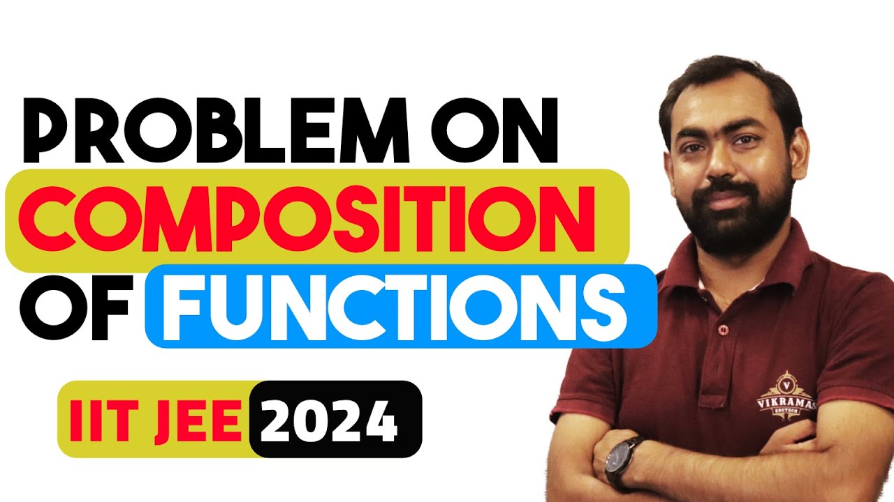 Problem On Composition Of Functions Mathematics By Chandan Sir IIT problem-on-composition-of-functions-mathematics-by-chandan-sir-iit