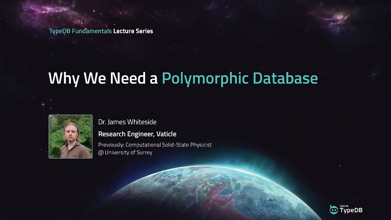TypeDB Lecture: Why We Need a Polymorphic Database - YouTube