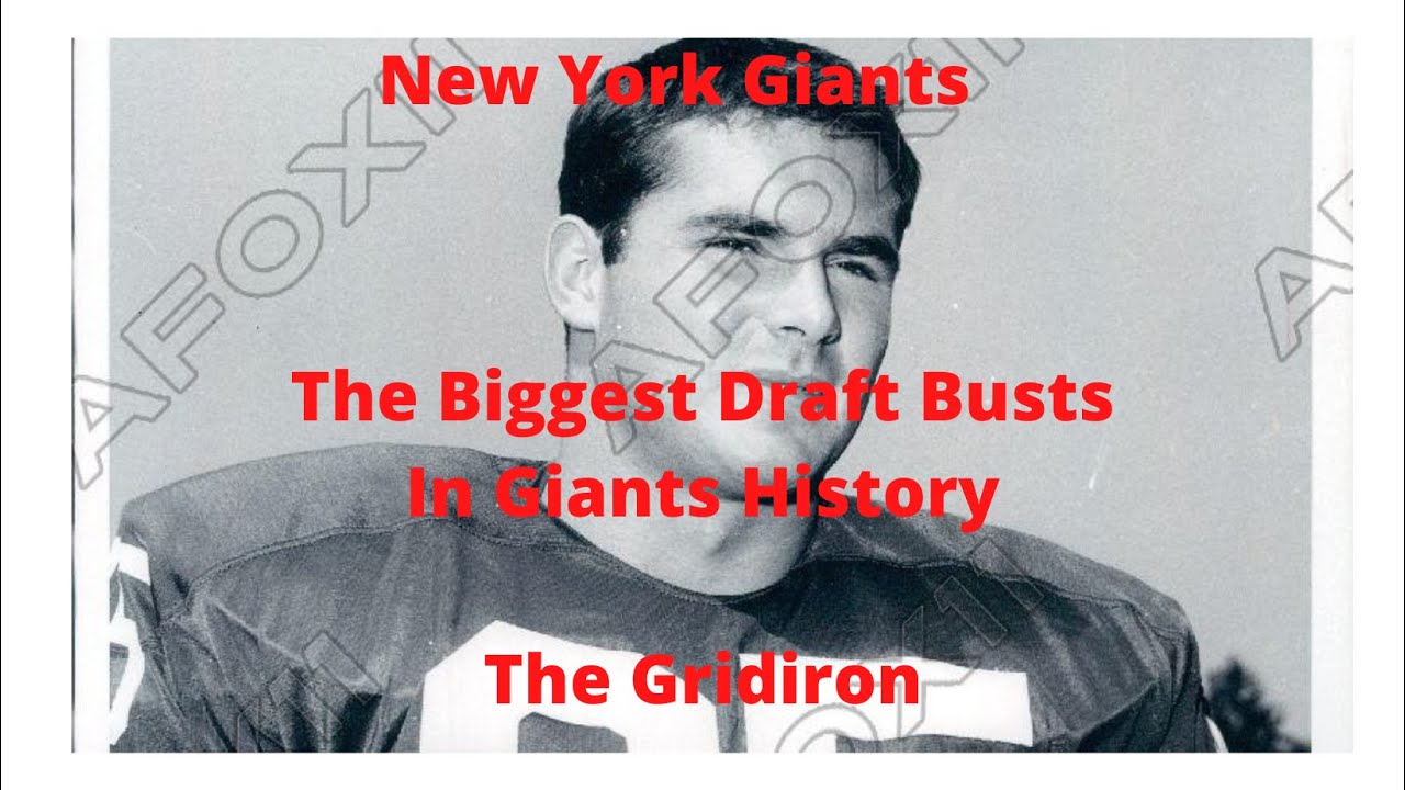 The Gridiron- New York Giants The Biggest Draft Busts In Giants History ...