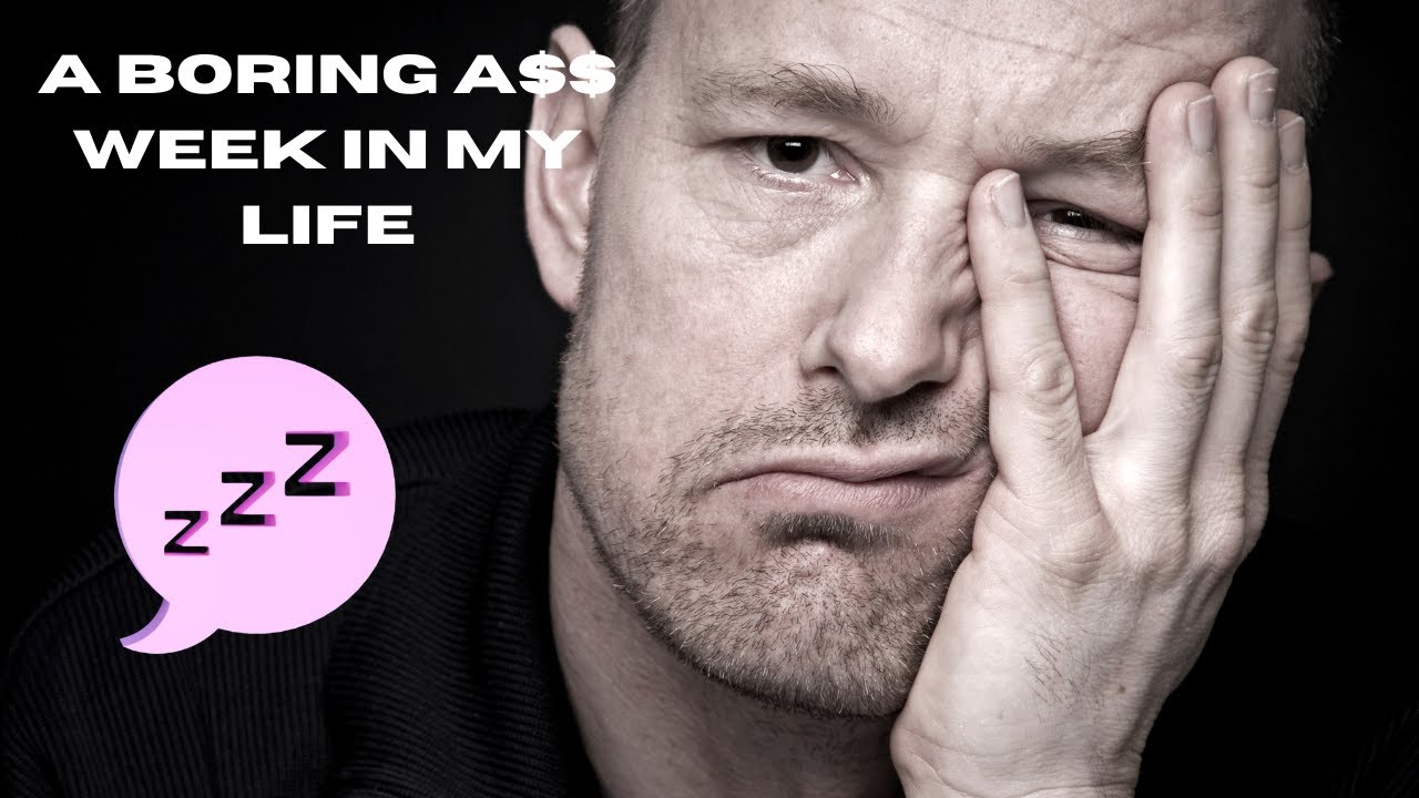 BORING A$$ WEEK IN MY LIFE - YouTube