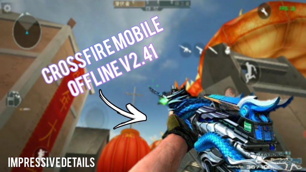 CROSSFIRE MOBILE OFFLINE V2.41 DOWNLOAD - YouTube