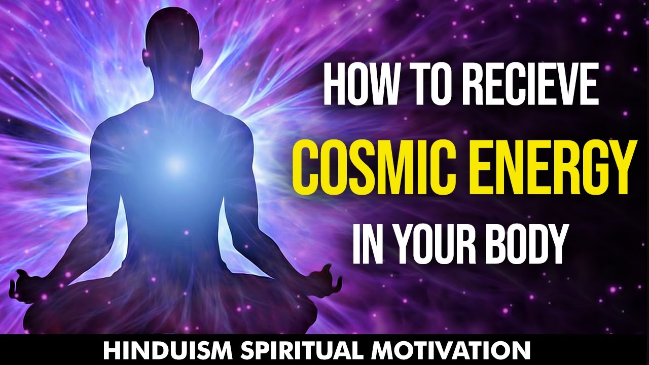 How To Receive COSMIC ENERGY In Your Body || Spiritual Analysis ...
