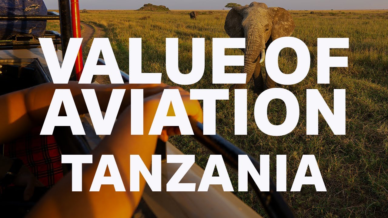 Value Of Aviation: Tanzania - YouTube
