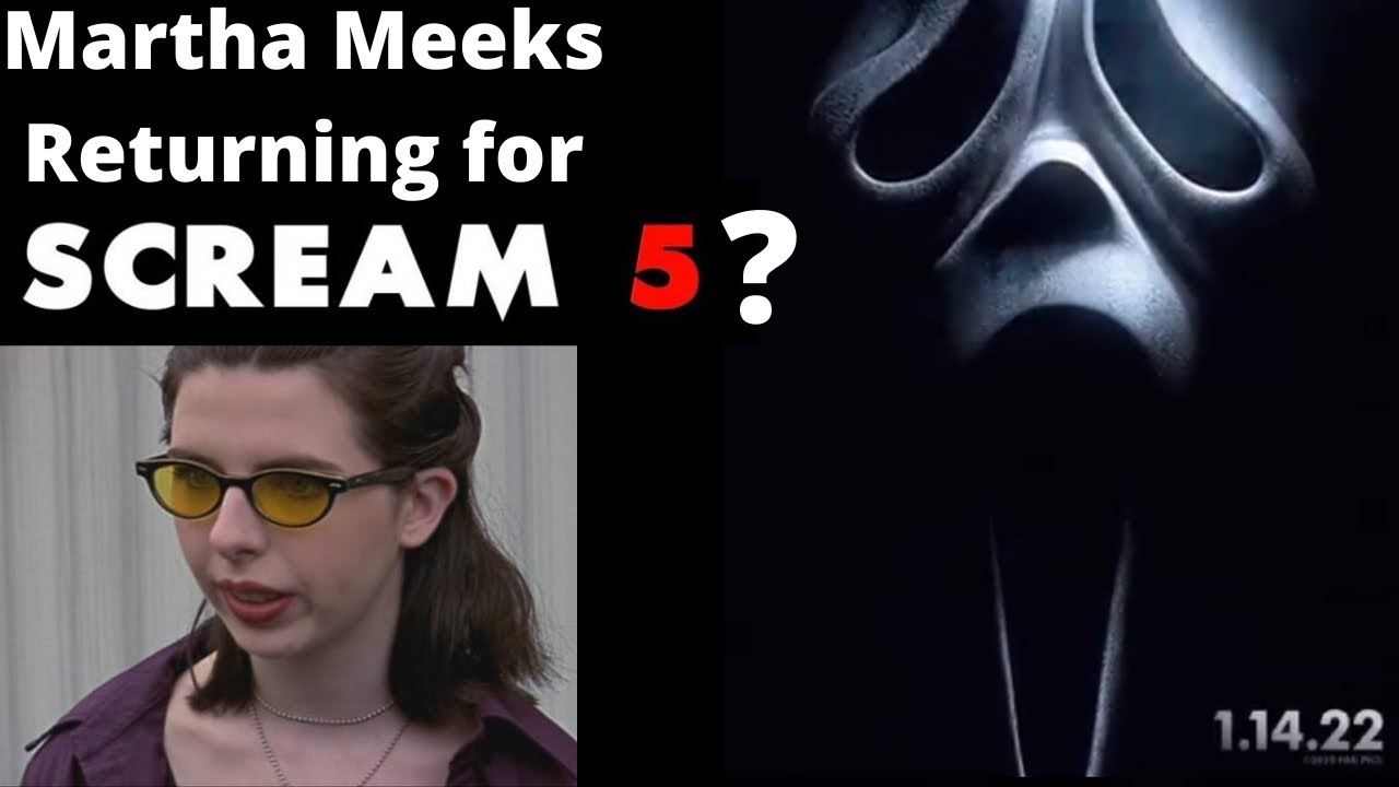 Scream 5 - Martha Meeks returning for Scream 5? - YouTube