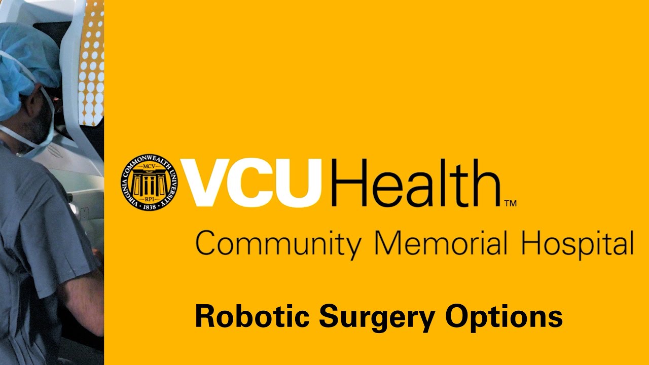 VCU Health: Community Memorial Hospital Robotic Surgery - YouTube