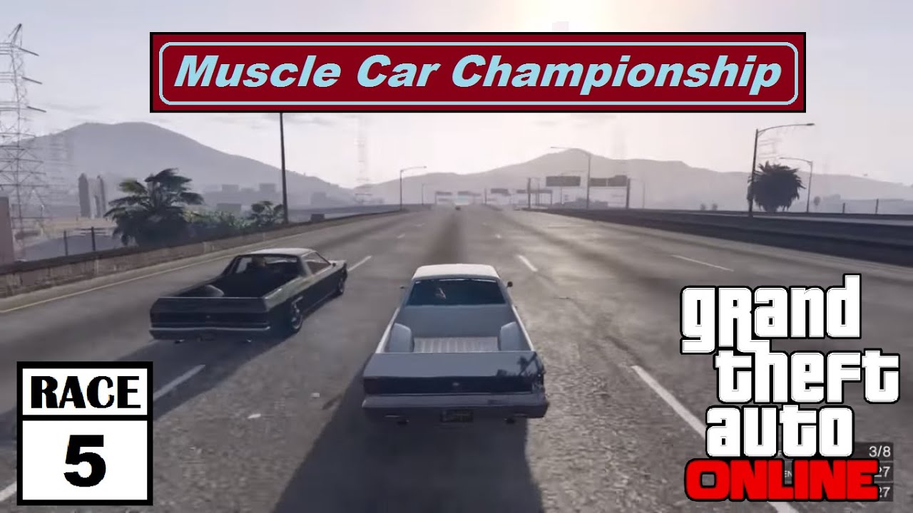GTA V Online Racing - Muscle Car Championship - Race 5. GTAVPS4Fans ...