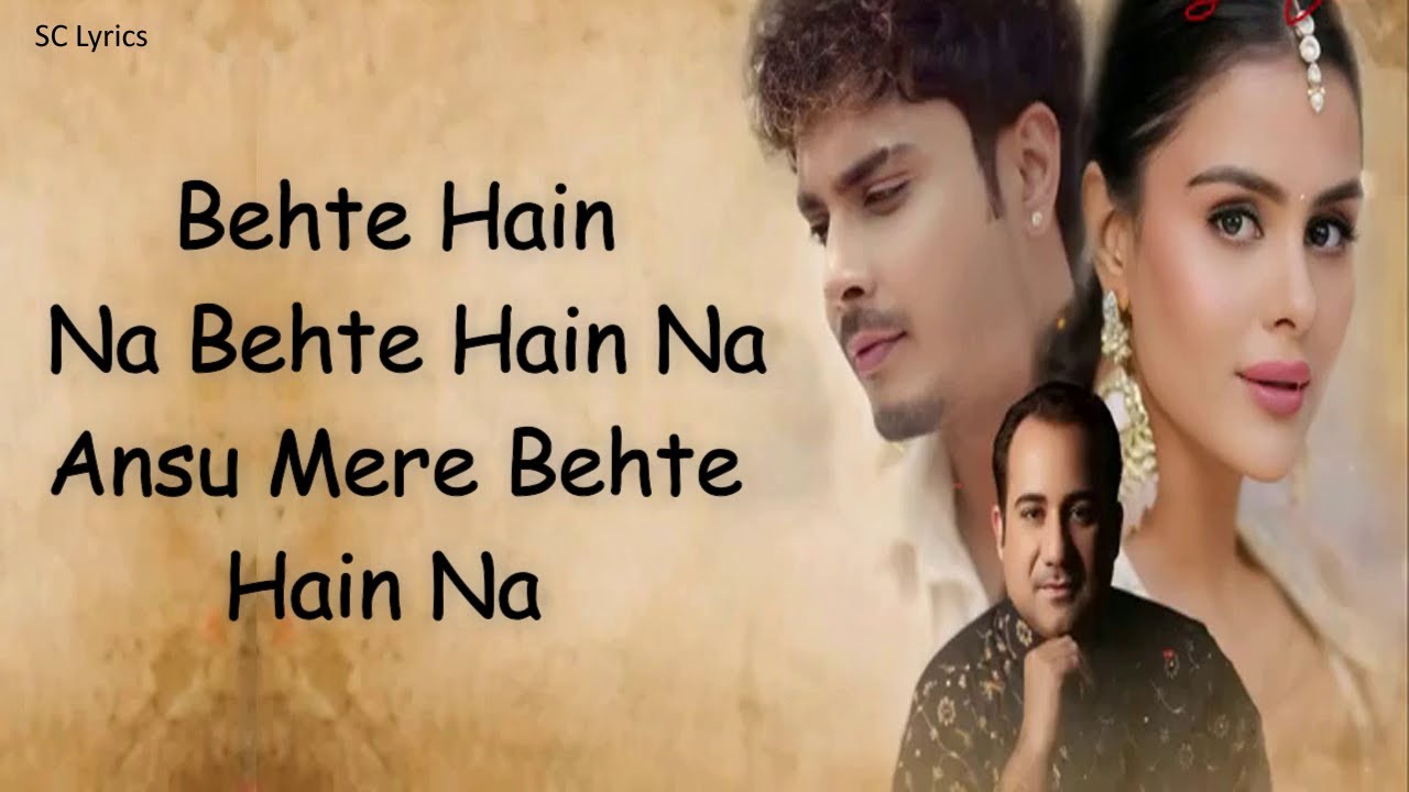 Dost Banke (Lyrics) - Rahat Fateh Ali Khan X Gurnazar Feat. Priyanka ...