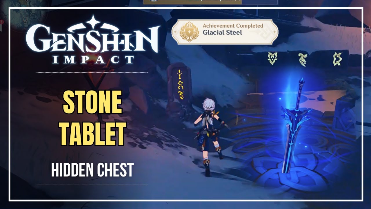 "STONE TABLET" Locations & Guidance | Dragonspine - Mondstadt Hidden ...