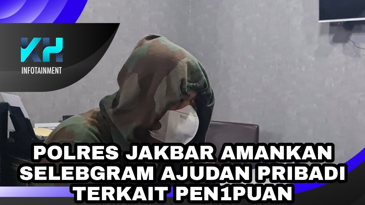 Polres Jakbar Amankan Selebgram Ajudan Pribadi Terkait Dugaan Pen1puan