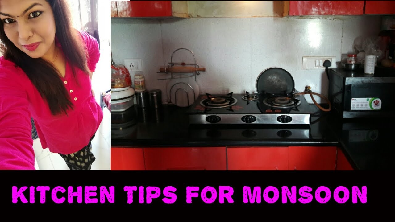 10 KITCHEN TIPS FOR MONSOON // TIPS & TRICKS FOR MONSOON - YouTube