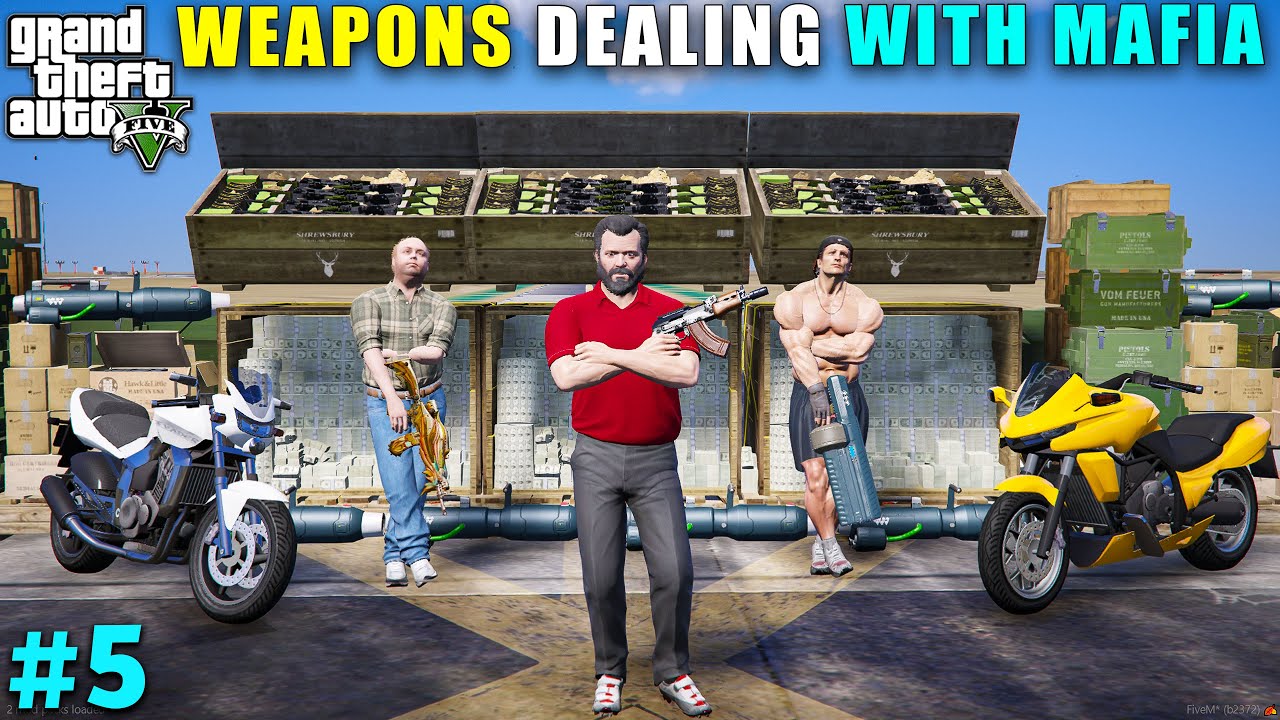WEAPONS DEALING WITH MAFIA | GTA 5 GAMEPLAY #5 - YouTube