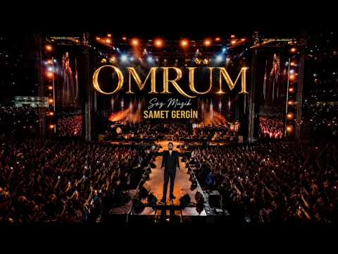 ÖMRÜM | Yeni Aşk Şarkısı 2026 | Duygusal Aşk Şarkısı | Söz & Müzik: Samet Gergin