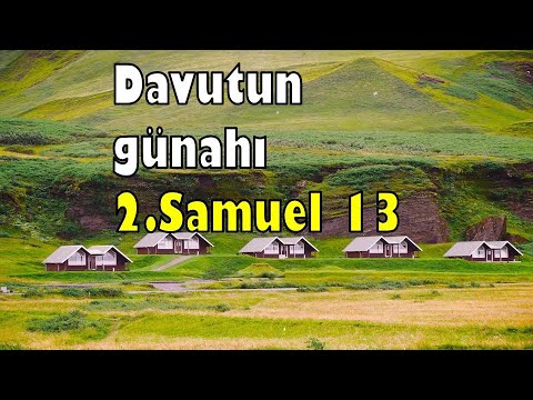 Davutun günahı  [2.samuel 13]