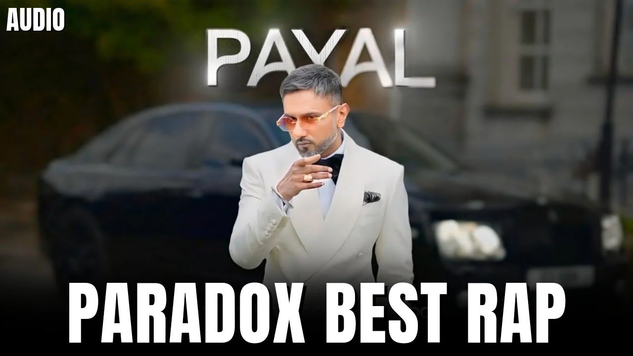 Payal Audio Song | Yo Yo Honey Singh X Paradox #Payal | #YoYoHoneySingh ...